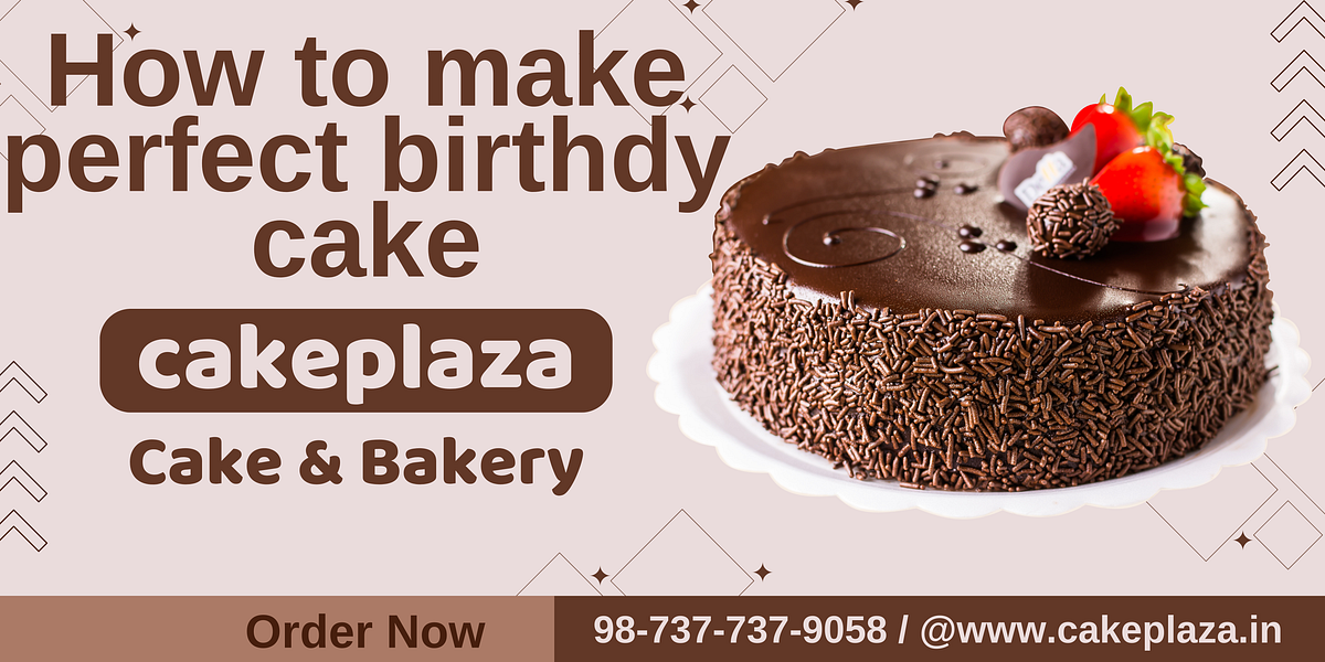 fBaking and Decorating a Designer Birthday Cake at home | by Cake Plaza ...