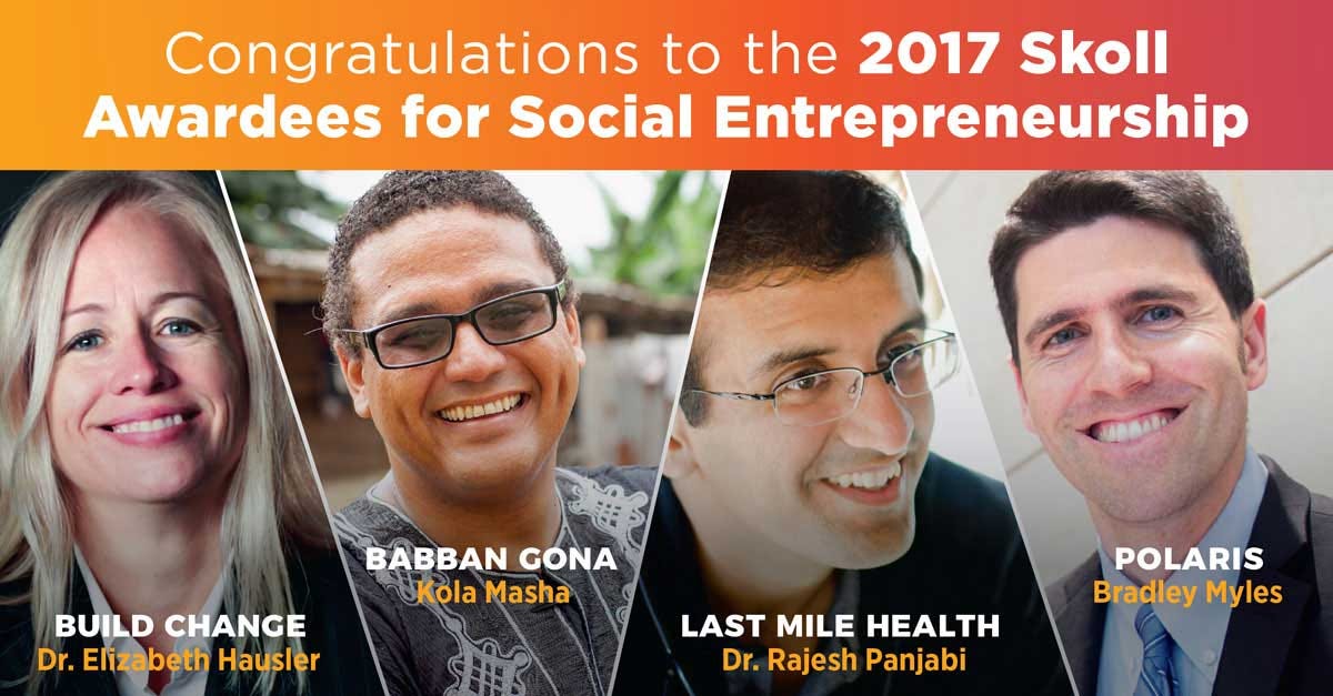 Meet the 2017 Skoll Awardees for Social Entrepreneurship | by Skoll ...