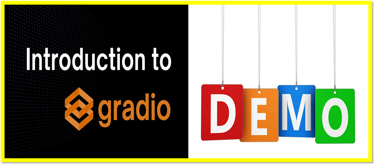 Introduction to Gradio for Demo Creation | by Jyoti Dabass, Ph.D ...