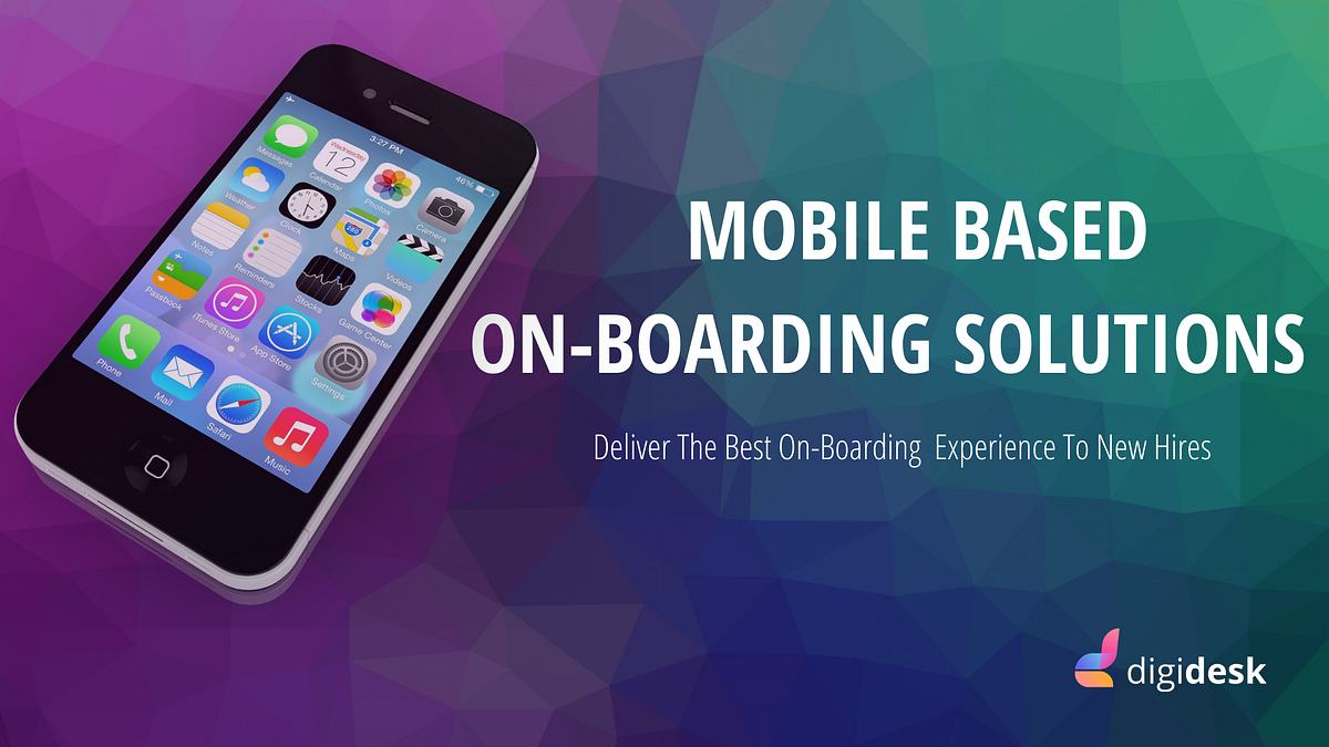 Mobile Based Onboarding Solution | Deliver The Best Onboarding ...
