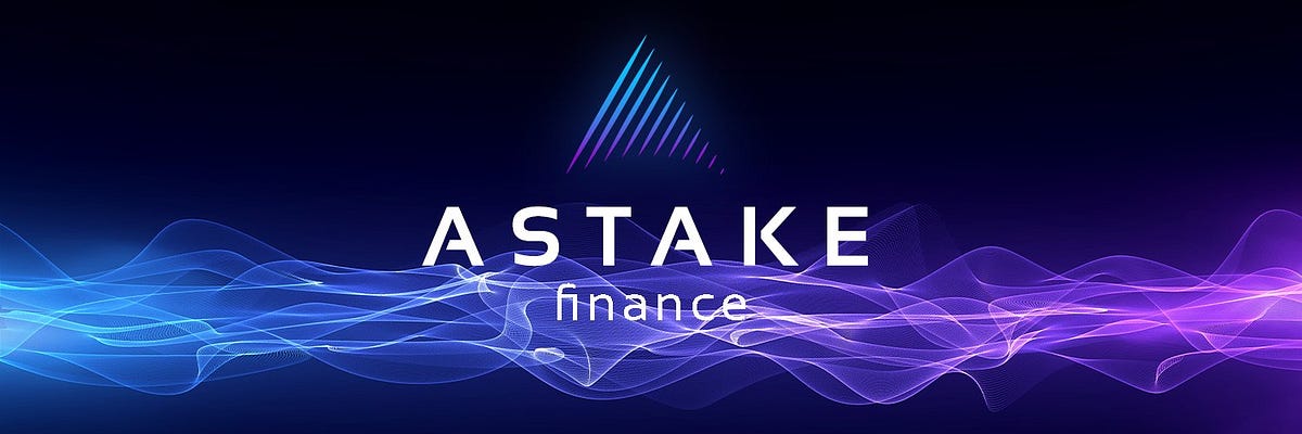 🌏 ASTAKE And DEFI Revolution. Blockchain technology is getting better ...