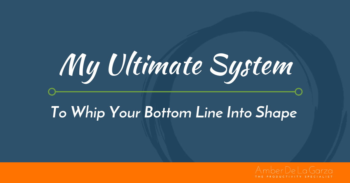 My Ultimate System To Whip Your Bottom Line Into Shape | by Amber De La ...