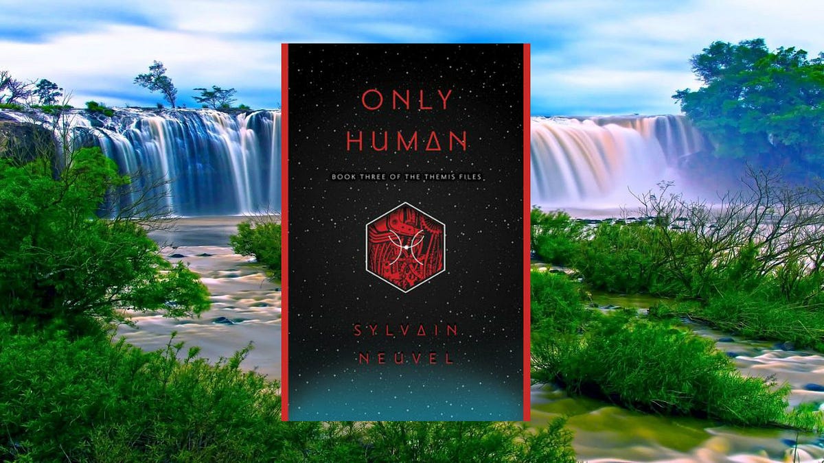 [Book] Only Human Sylvain Neuvel. Only Human (Themis Files #3) by ...