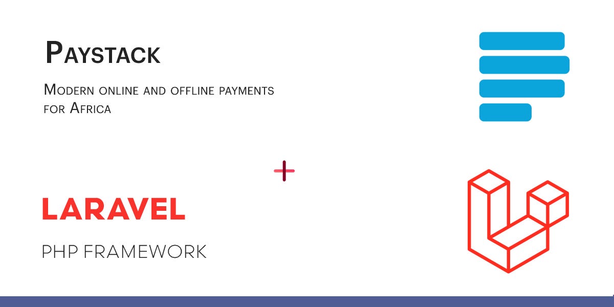 Seamless Payment Integration: Using Paystack API in Your Laravel App | by Olujimi Sanwo | APIs ...