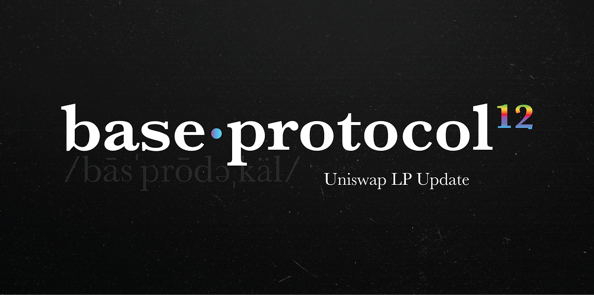 BASE Uniswap LP Update. Update on the first BASE rebase and… | by Base ...