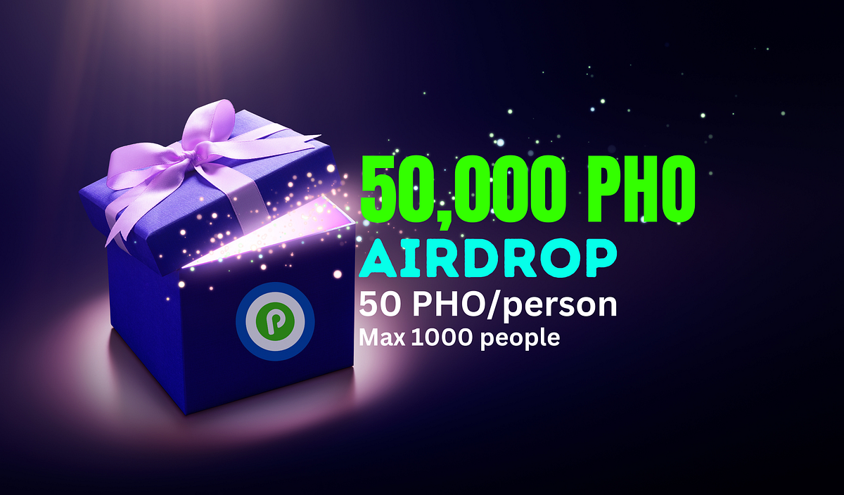 50,000 PHO Airdrop to 1,000 People - Pho Finance - Medium