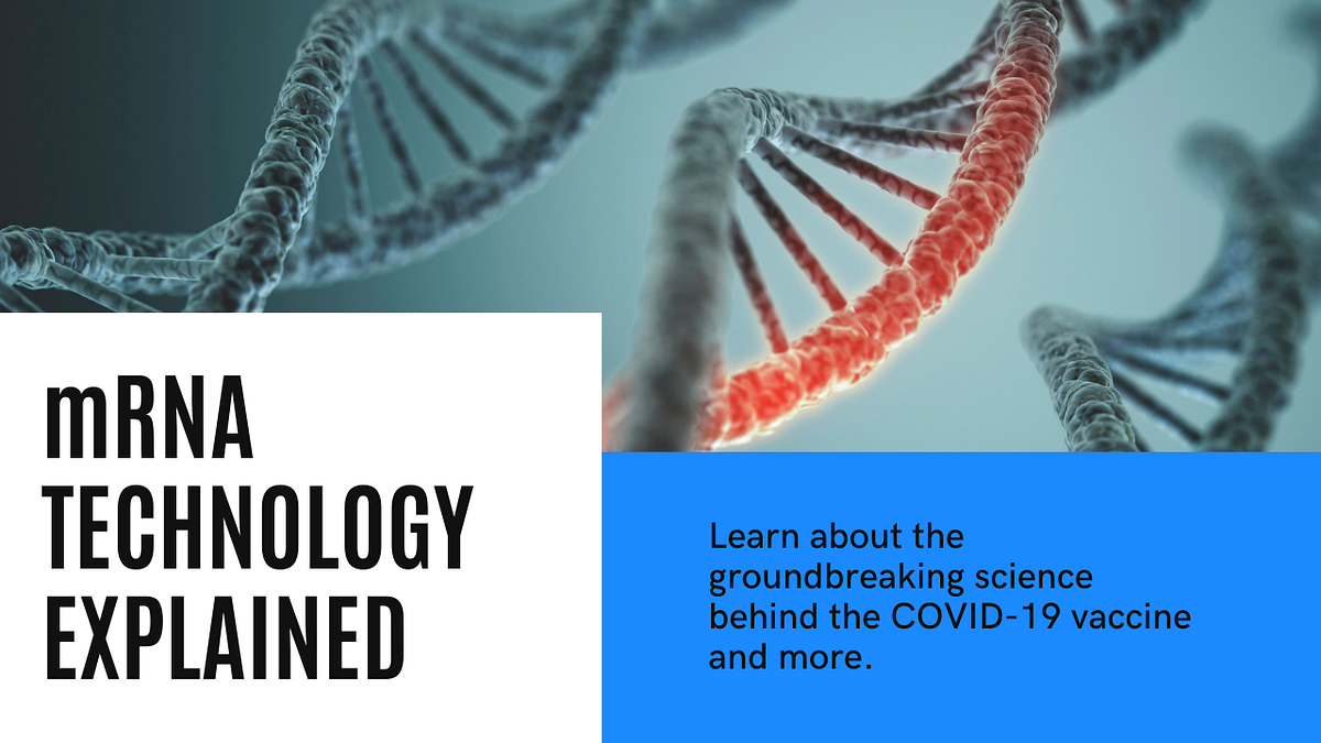 How mRNA technology can revolutionize medicine beyond COVID-19 vaccines | by Jackson Luca | Oct ...