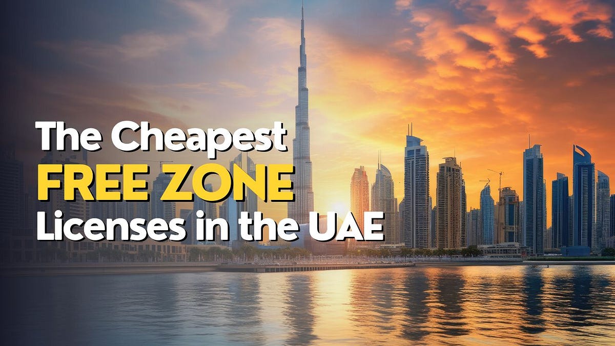 The Cheapest Free Zone Licenses in the UAE | by Private Wolf | Nov, 2023 | Medium