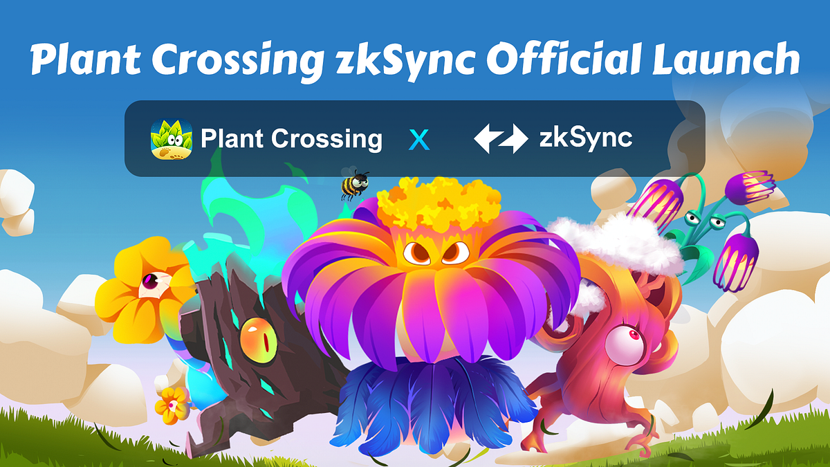 Plant Crossing Official Launch on zkSync with Housewarming Airdrops to ...