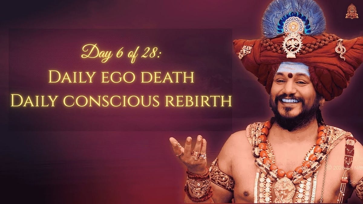 Day 6 of 28: The Ego Death Practice That Rewires Your Existence | by ...