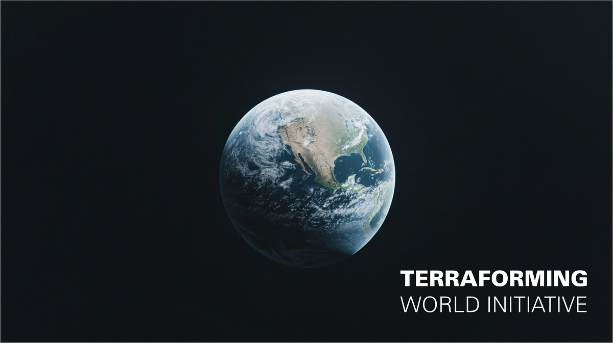 Unleash Earth’s Green Revolution: How TERRAFORMING WORLD INITIATIVE Is ...