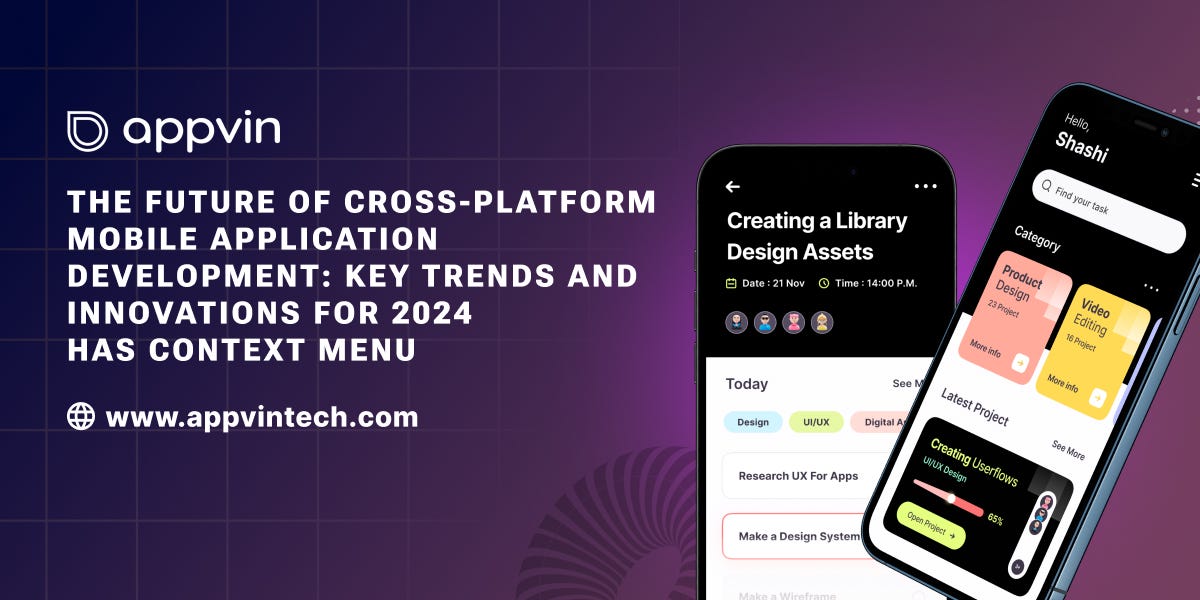 The Future of Cross Platform Mobile Application Development: Key Trends and Innovations for 2024 ...