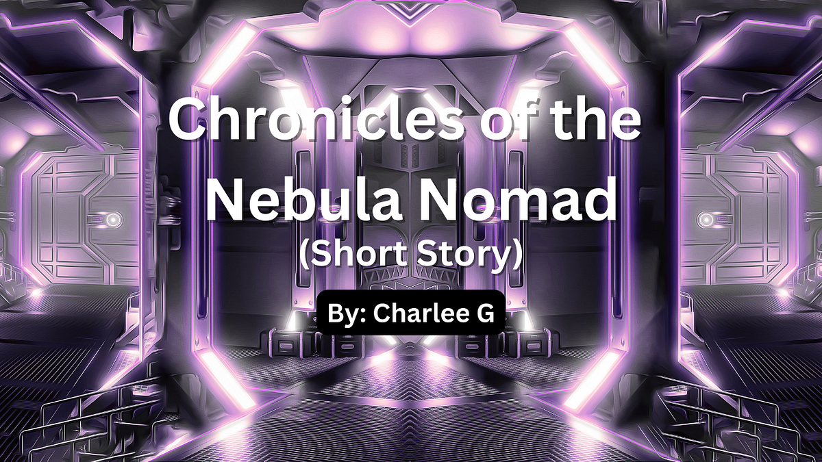 Chronicles of the Nebula Nomad. In the year 2157, humanity had expanded… | by N83 | Medium