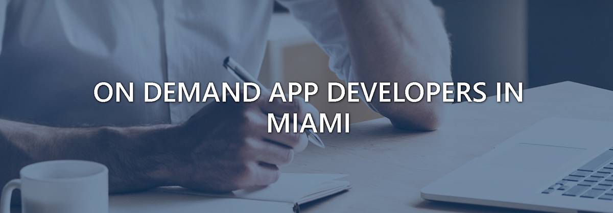 ON DEMAND APP DEVELOPERS IN MIAMI | by Ezappsolution | Medium