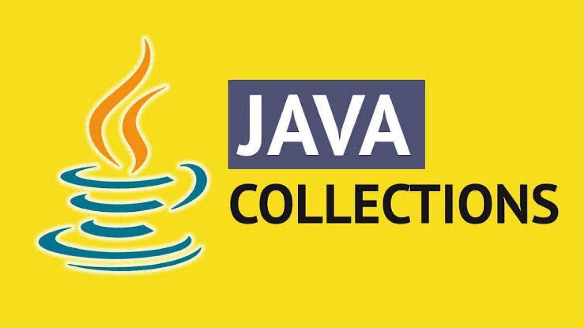 Understand JAVA Collection Framework the Easy Way [Part-1] | by Monali ...