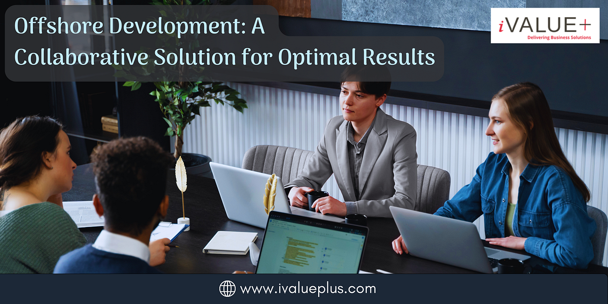Choosing the Right Software Development Approach: Offshore vs. In-House | by IT staff ...