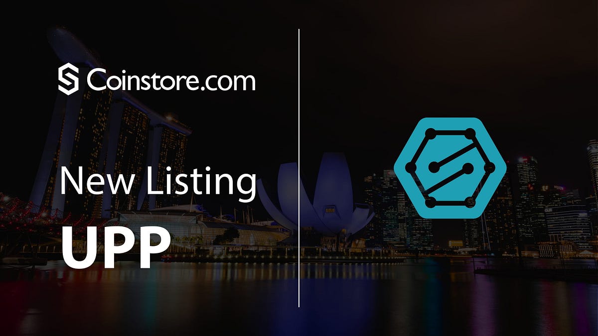 Sentinel Protocol (UPP) is now listed on the Coinstore Exchange | by Sentinel Protocol Team ...