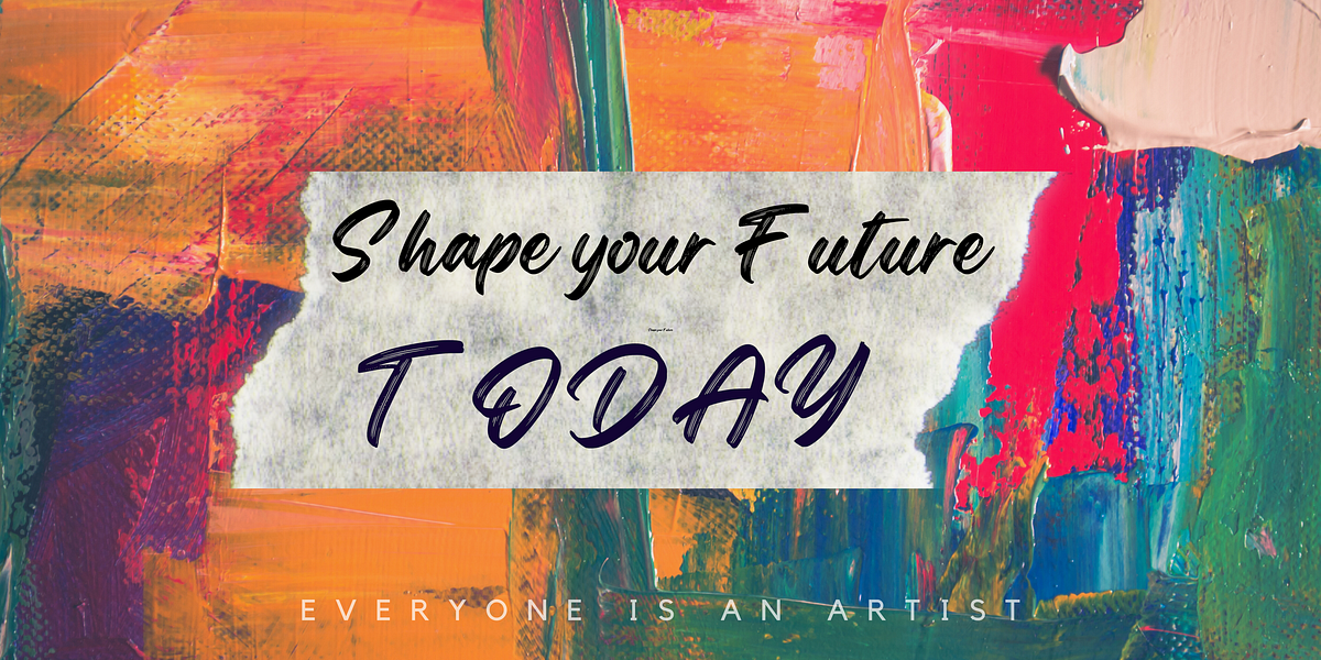 Seizing Tomorrow: Why You Should Shape Your Future, Not Wait for It | by Omur Oztas | Feb, 2024 ...