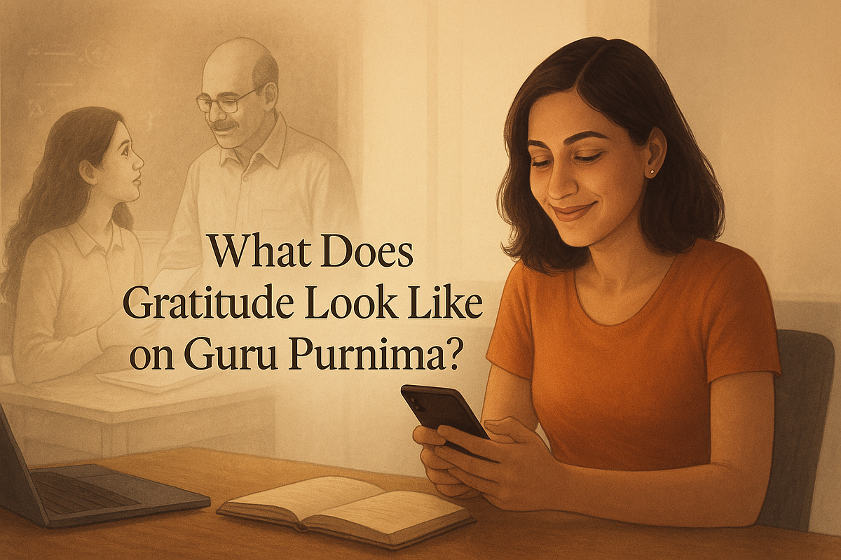 What Does Gratitude Look Like on Guru Purnima? | by Madhavprash | Jul, 2025 | Medium