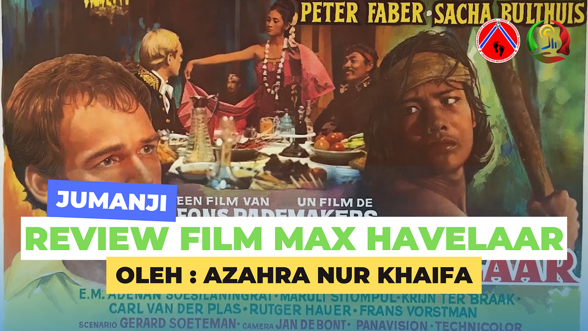 Review Film Max Havelaar 1976 (Refleksi Masa Kolonial Hindia Belanda ...