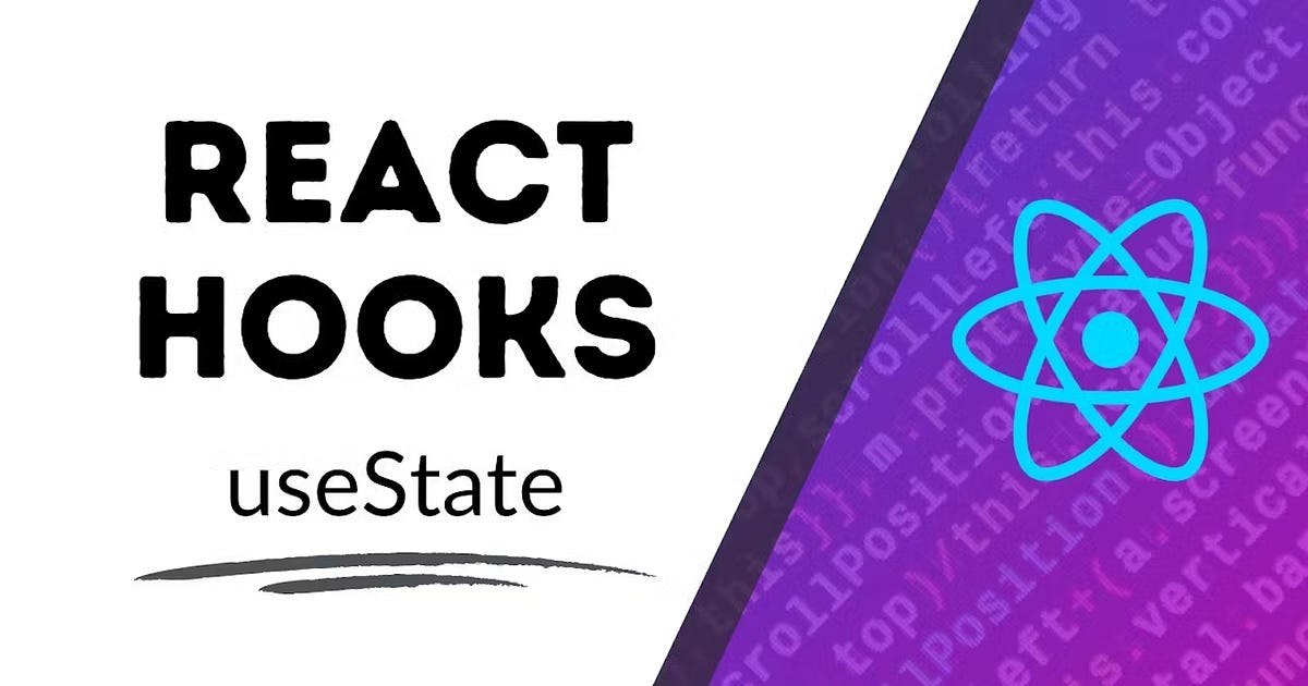 useState- A React Hook. Before knowing about useState, let us… | by ...