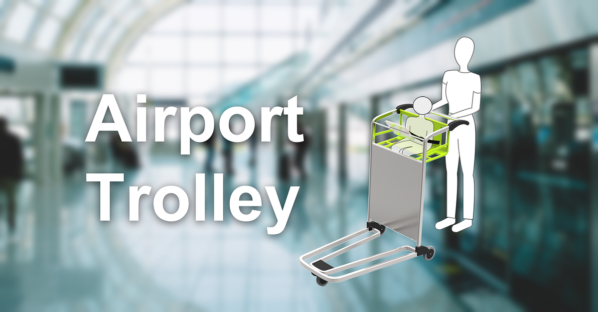 Airport Trolley. Redesign of airport trolley system | by Charlotte Li ...