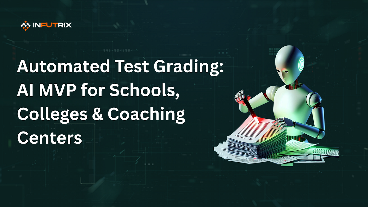 Automated Test Grading: AI MVP for Schools, Colleges & Coaching Centers ...