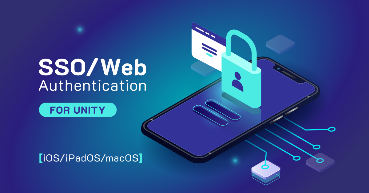 Introducing the Groundbreaking Web/SSO Authentication Plugin for Unity, optimized for Apple ...