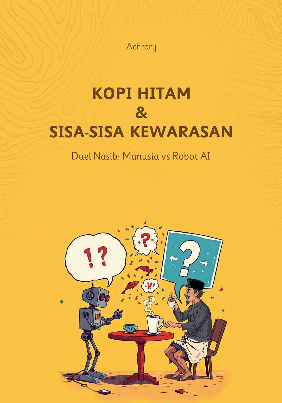 Kopi Hitam & Sisa-Sisa Kewarasan. (Duel Nasib: Manusia Vs AI) | by ...