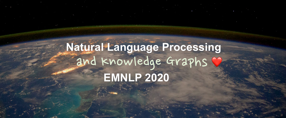 Knowledge Graphs in NLP @ EMNLP 2020 | by Michael Galkin | Medium