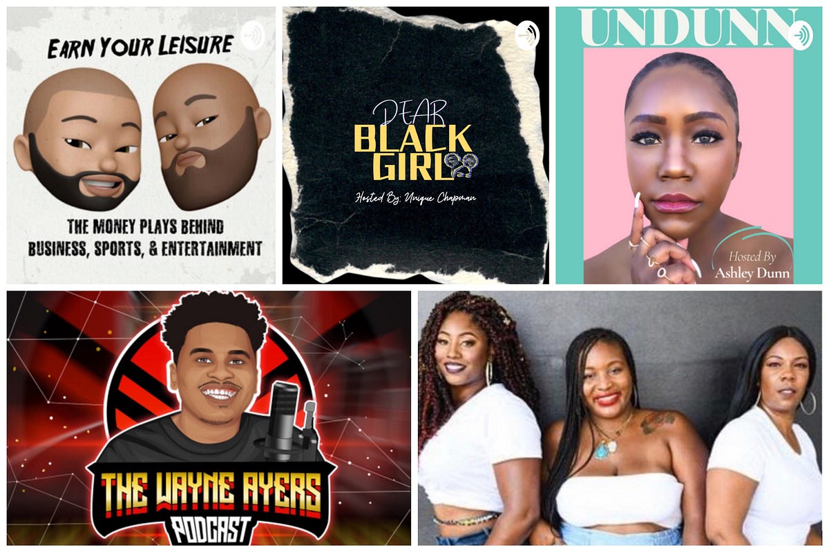 5 Black Podcasts To Watch Out For In 2021 | by Maya Douglass | Medium