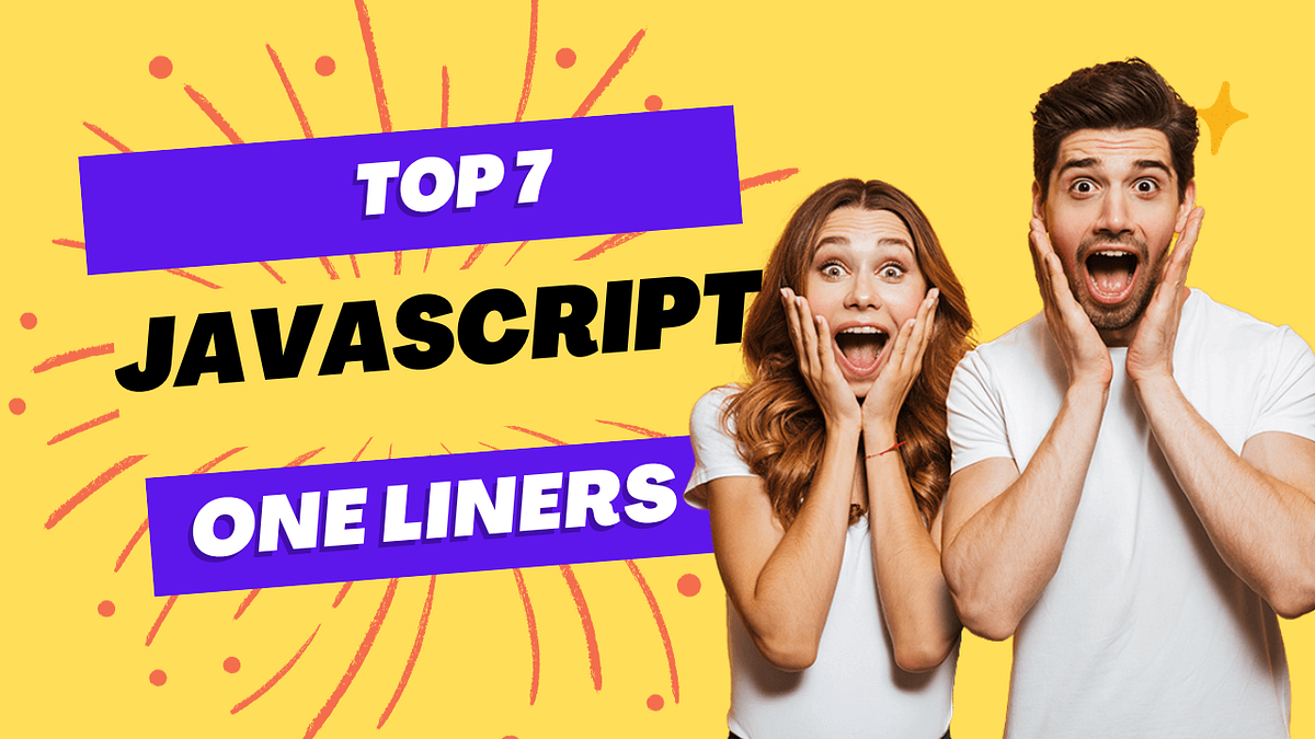 Top 7 JavaScript One-Liners: Your Path to Cleaner, Readable Code 📜 | by Kushal Sharma | Medium