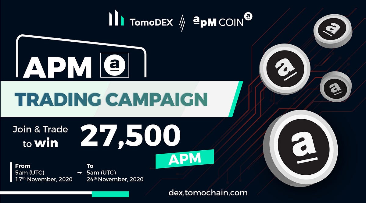 apM Coin(APM) Trading Campaign on TomoDEX — 27,500 APM giveaway | by ...