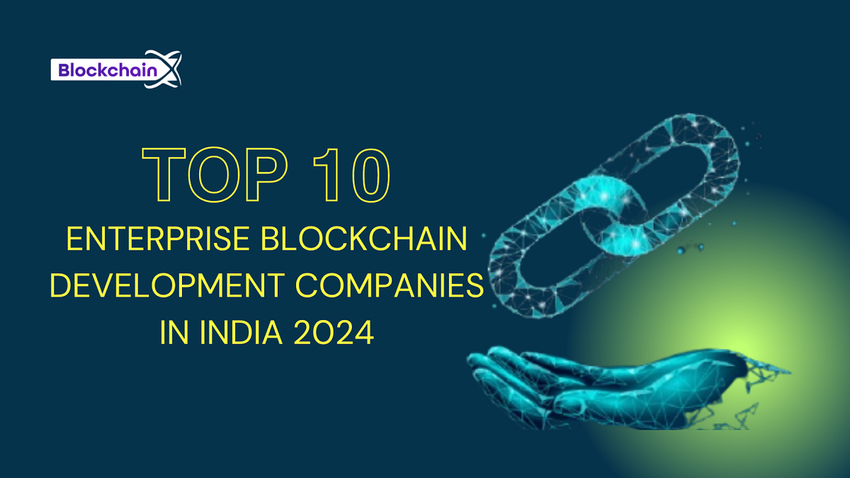 Top 10 Blockchain Companies in India[2024] | by Mouri Roy | Medium