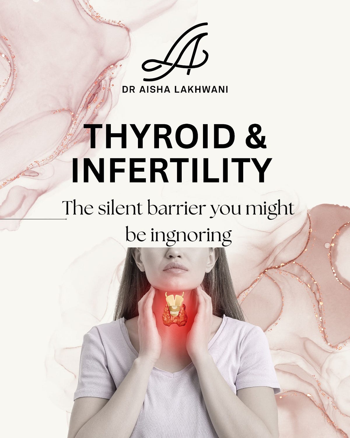 Thyroid and INFERTILITY: The Silent Barrier You Might Be Ignoring By Dr ...