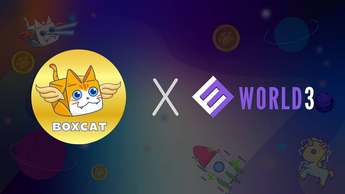🐱 Massive Partnership Announcement with @World3_AI 😻 - Boxcat - Medium