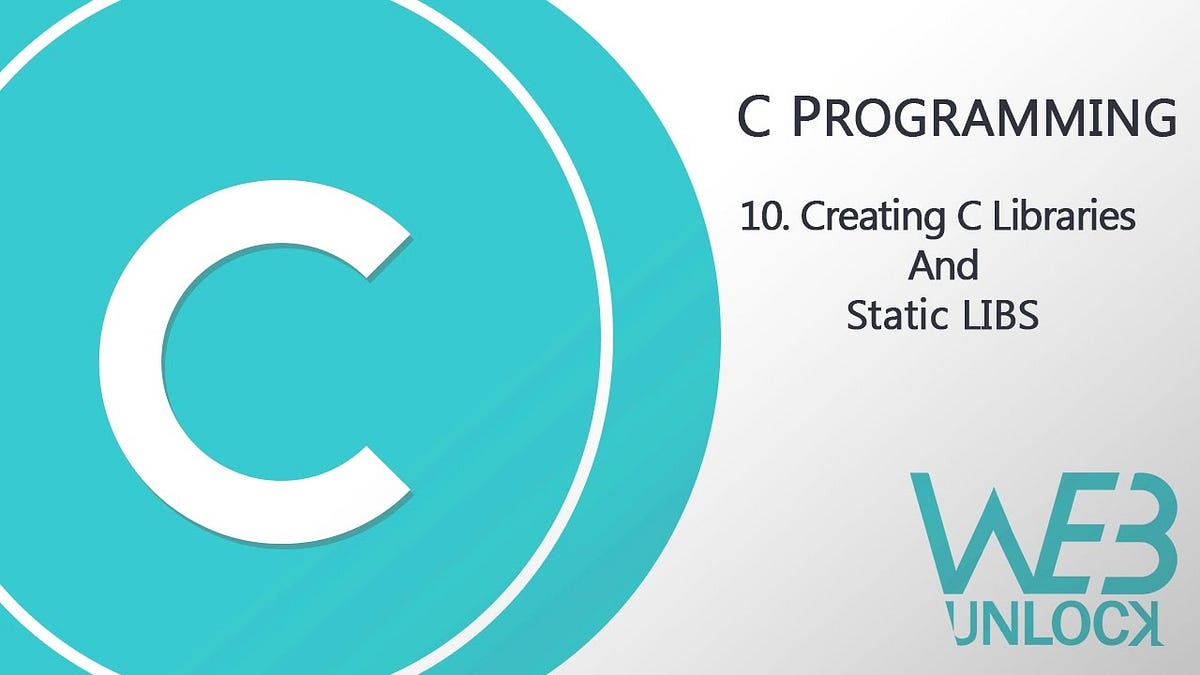 Ultimate guide to libraries in C. what is a library in c: | by Yassine ...