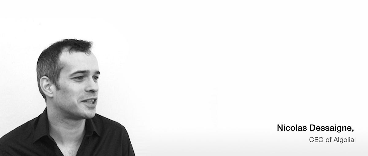 Meet Nicolas Dessaigne, CEO of Algolia | by Hexa | Inside Hexa | Medium