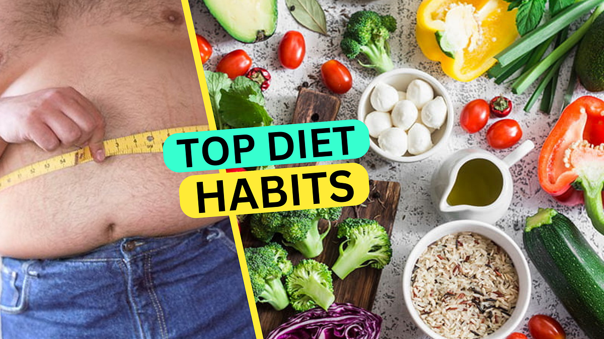 5 Diet Habits for Weight Loss. You may lose weight by following these ...
