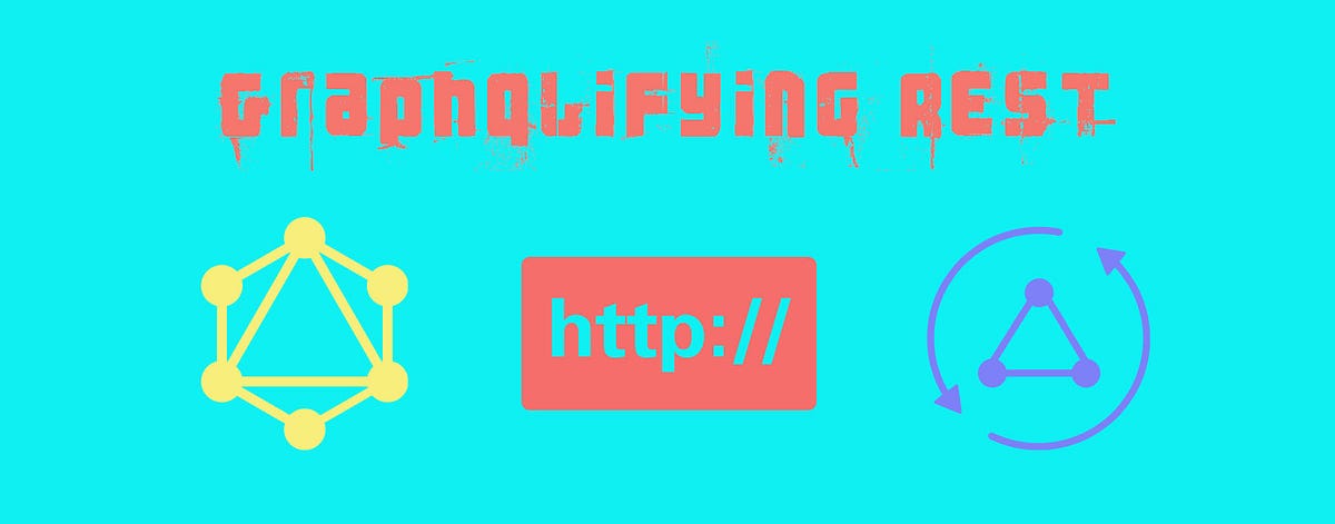 GraphQLifying REST. Transforming REST APIs to GraphQL with… | by Nader Dabit | Open GraphQL | Medium