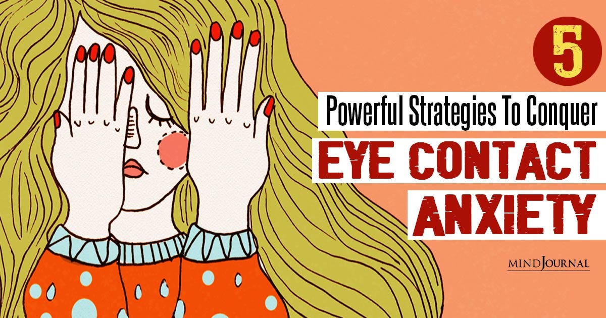 Mastering the Gaze: 5 Powerful Strategies to Conquer Eye Contact ...