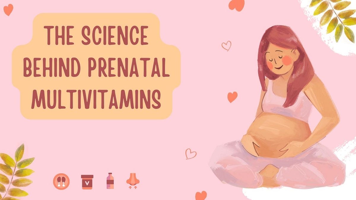 The Science Behind Prenatal Multivitamins | by Victoria Morgan | Medium