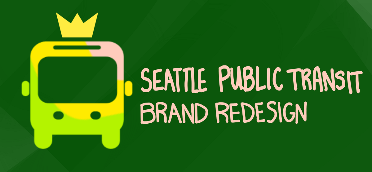 Seattle Public Transit Brand Redesign | by Valerie Remaker | Medium