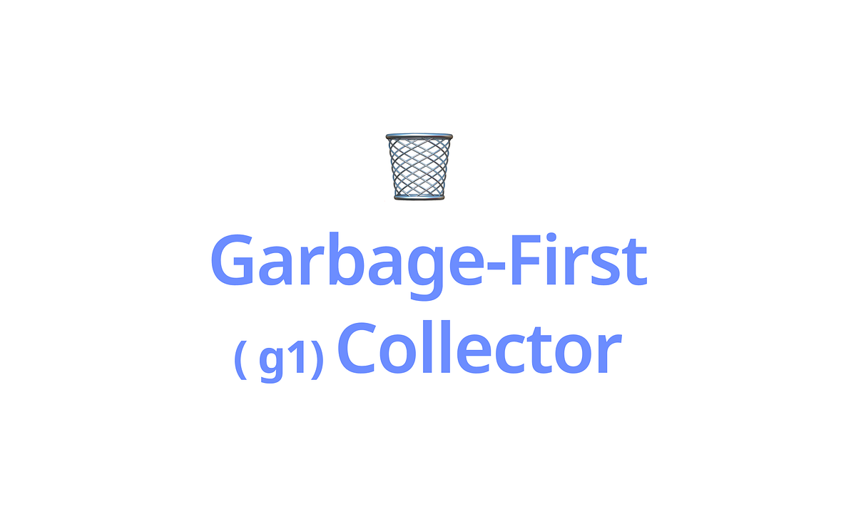 Deep dive into the Garbage-First Collector | by Gyeongsun (Sunny) Park | DevOps.dev