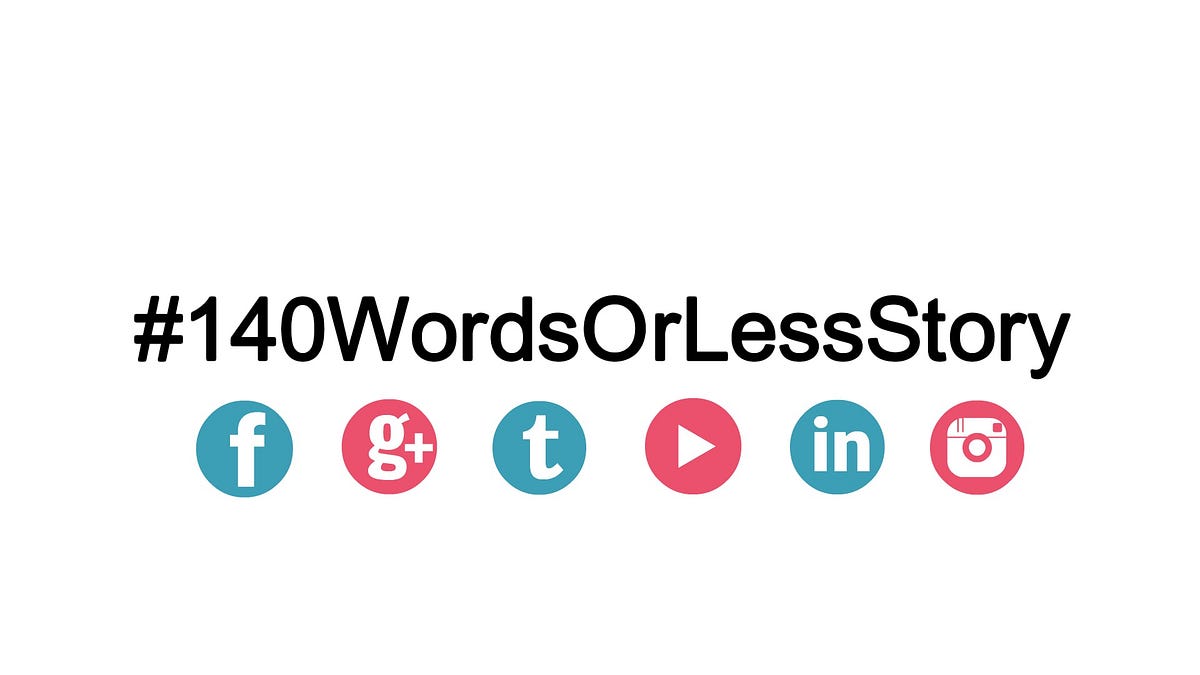 The 140 Word Challenge…. I was talking with a friend of mine the… | by ...