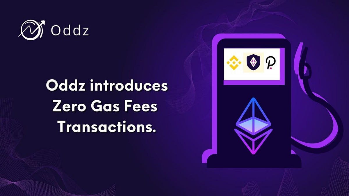 Oddz Protocol introduces Zero Gas Fees Transactions to drive Widespread ...