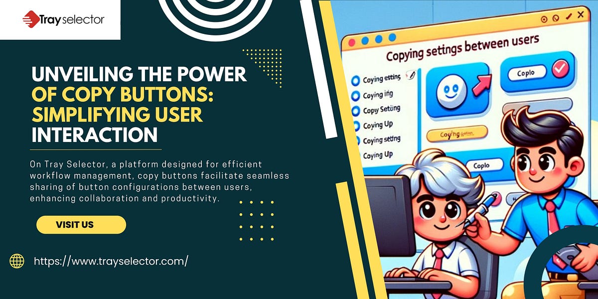 Unveiling the Power of Copy Buttons: Simplifying User Interaction | by ... Unveiling the Power of Copy Buttons: Simplifying User Interaction | by ...