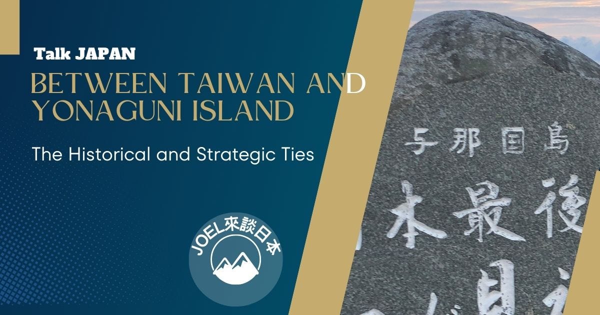 The Historical and Strategic Ties Between Taiwan and Yonaguni Island ...
