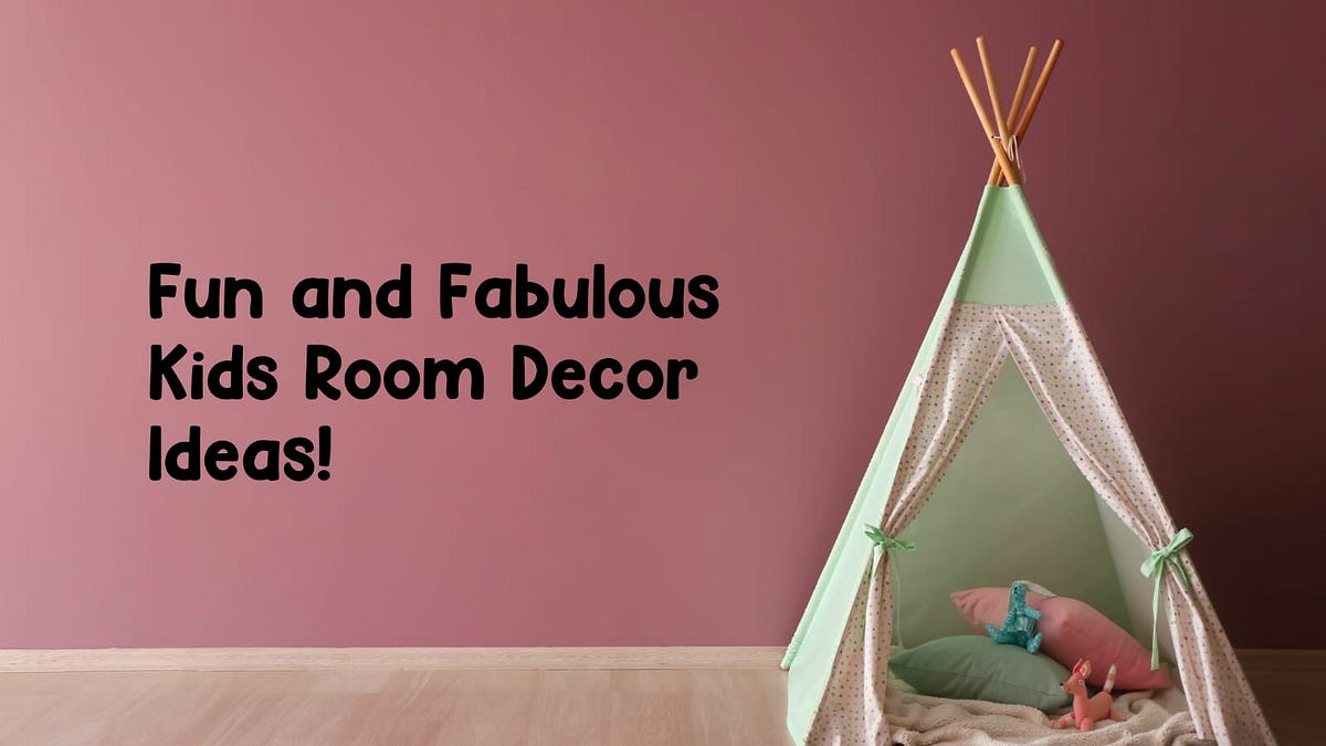 Fun and Fabulous Kids Room Decor Ideas | by Kindergarten furniture ...