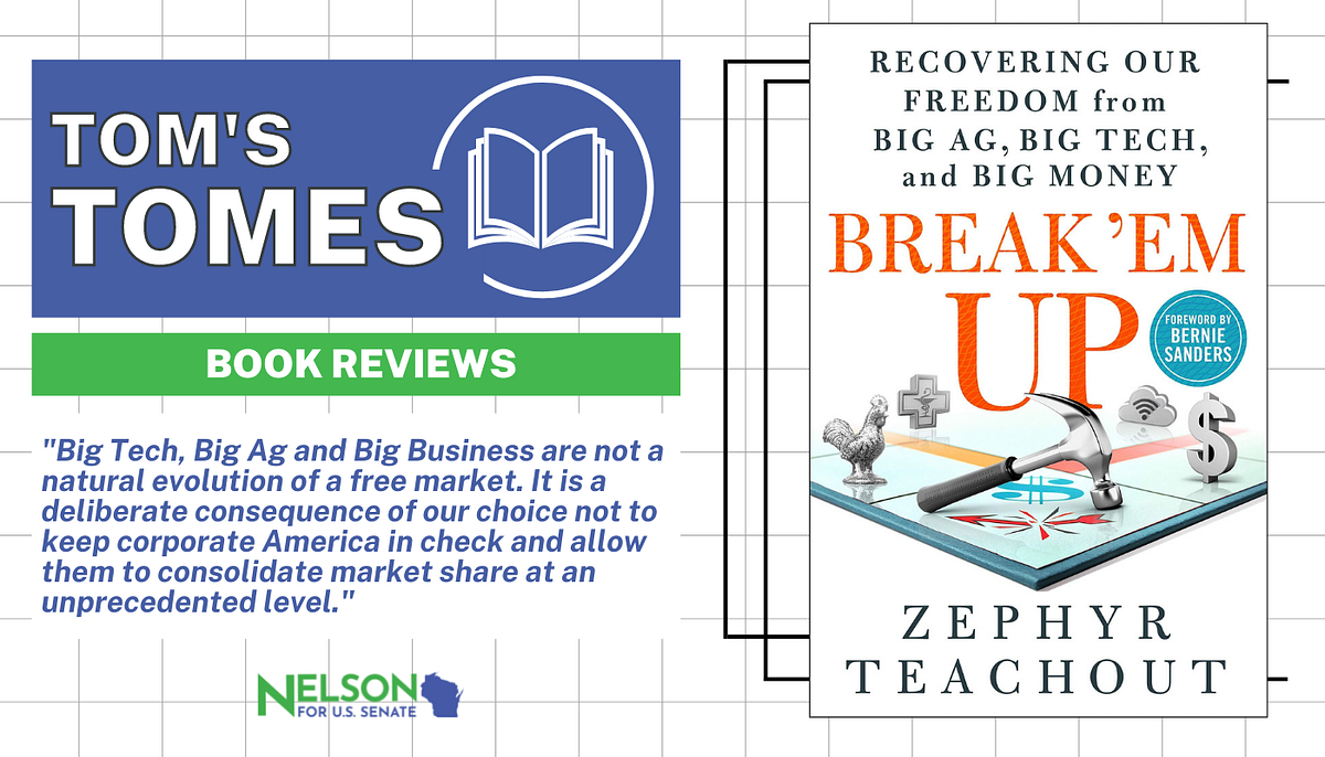 Book Review By Tom Nelson— Break ’Em Up (Zephyr Teachout) | by Tom ...